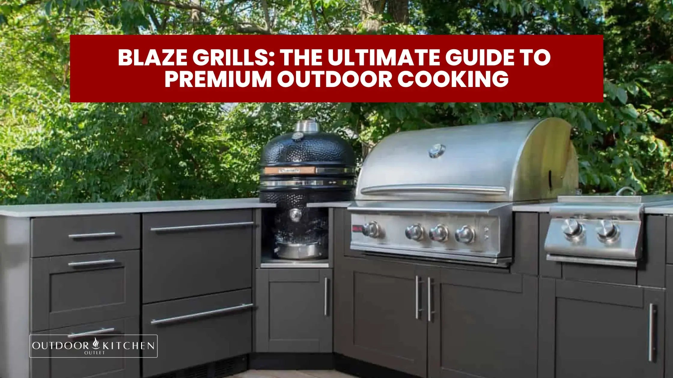 Blaze Grills | The Ultimate Guide to Premium Outdoor Cooking