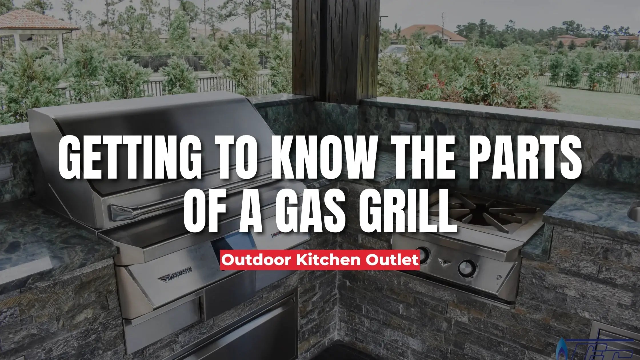Essential Gas Grill Parts: A Quick Guide