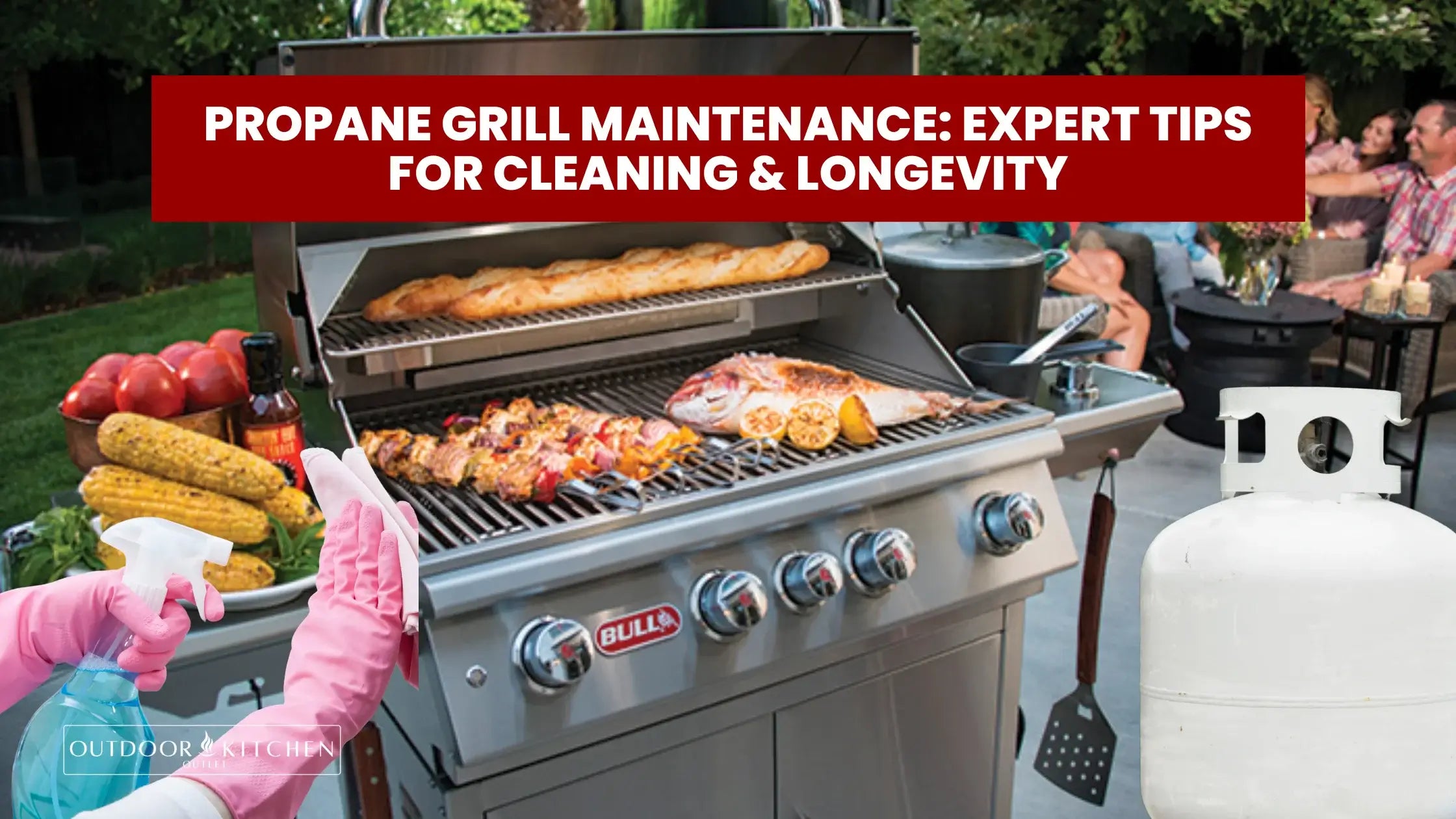 Propane Grill Maintenance | Tips for Cleaning & Longevity