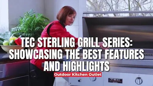 TEC Sterling Grill Series: Showcasing the Best Features and Highlights