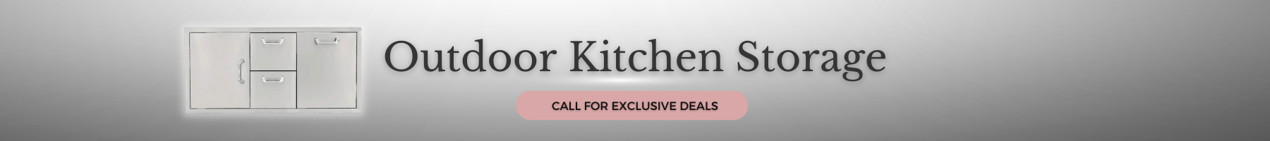 Outdoor Kitchen Storage | Top Quality & Lowest Price Guaranteed